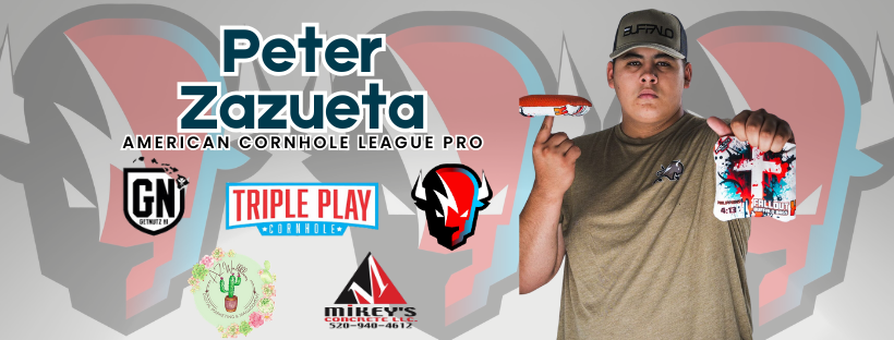 Peter Zazueta JR – Triple Play Cornhole