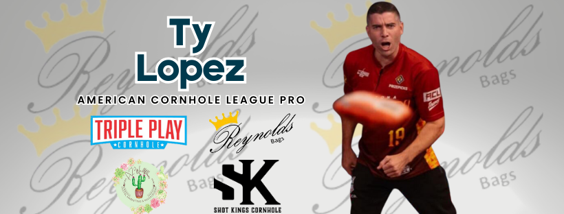 Ty Lopez (ACL PRO) – Triple Play Cornhole